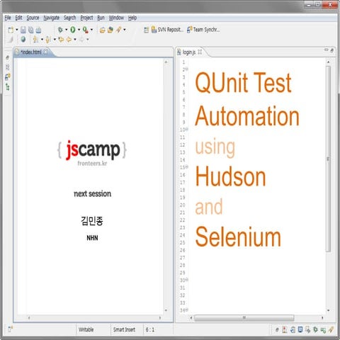 Jscamp Hannam Qunit Test Automation Using Hudson And Selenium 김민종 Ppt