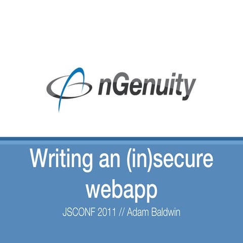 Writing An Insecure Webapp In 3 Easy Steps Ppt