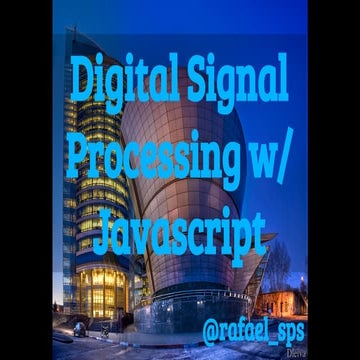 Digital Signal Processing w/ Javascript | PDF | Digital Audio ...