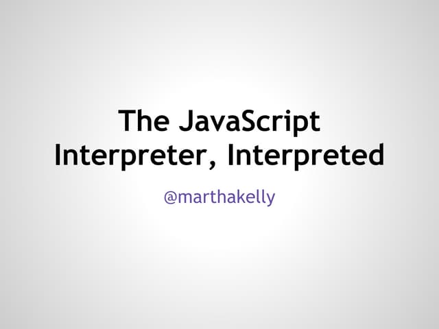 Js Interpreter Interpreted Ppt 6811