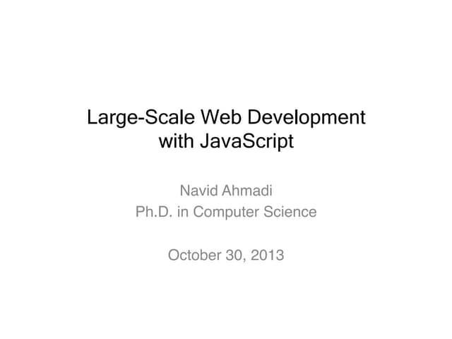 Large Scale Web Development With Javascript Ppt 9583
