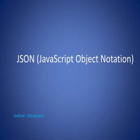 Basics of JSON (JavaScript Object Notation) with examples