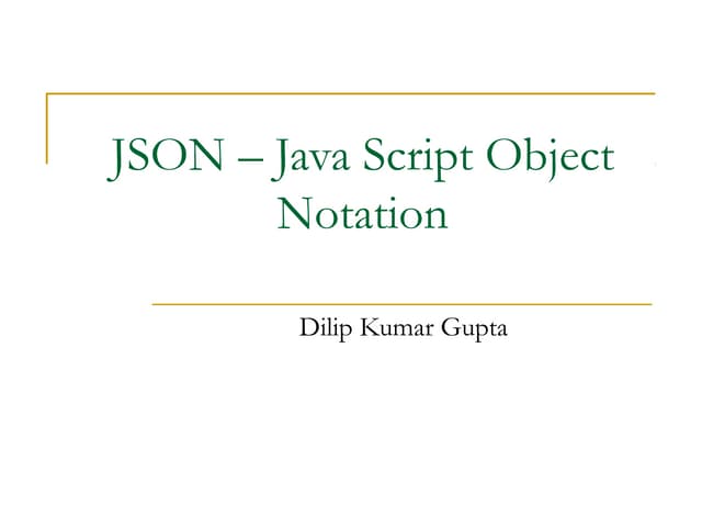 Json Java Script Object Notation Ppt Free Download 2213