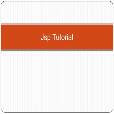 Jsp Tutorial Ppt