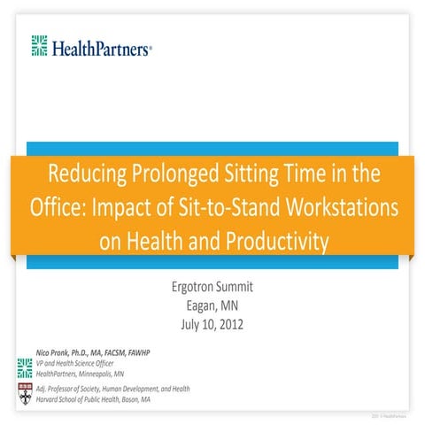 JustStand Summit 2012 - Dr. Nico Pronk | PDF