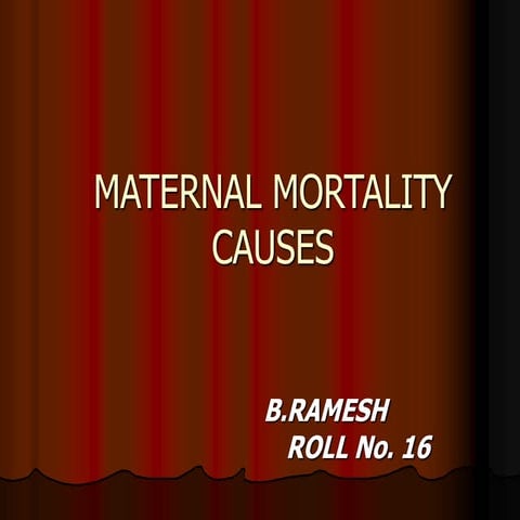 MATERNAL MORTALITY CAUSES.ppt