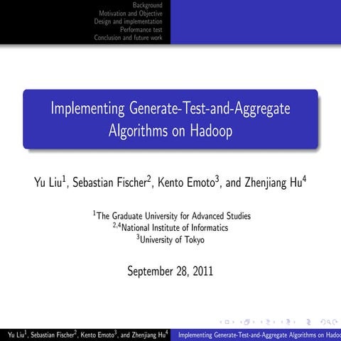 Implementing Generate Test And Aggregate Algorithms On Hadoop Ppt 6971