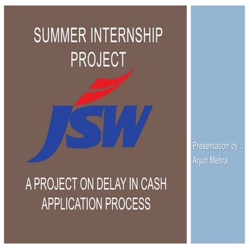 Cash Application Process at JSW | PPTX