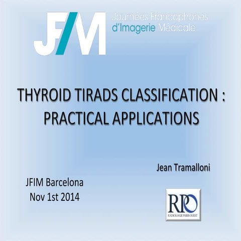 J tramalloni thyroid tirads classification practical applications jfim ...
