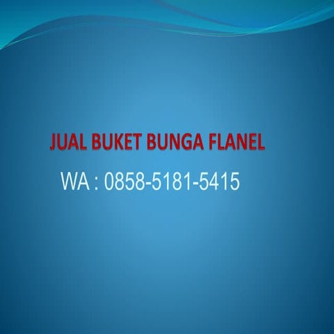 Jual Buket Bunga Flanel Ppt