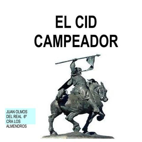 Juan el cid campeador | PPT