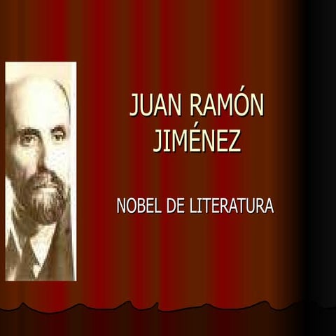 Juan ramón jimenez | PPT | Poetry | Books and Literature