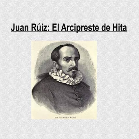 Juan ruiz, el arcipreste de hita | ODP