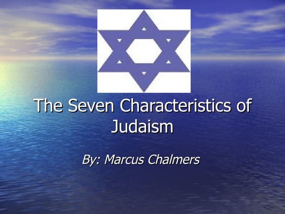 7 characteristics of judaism | PPTX