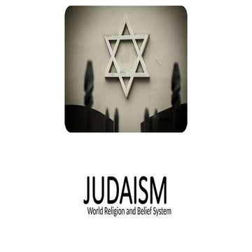 JUDAISM-World Religion and Belief System | PPTX