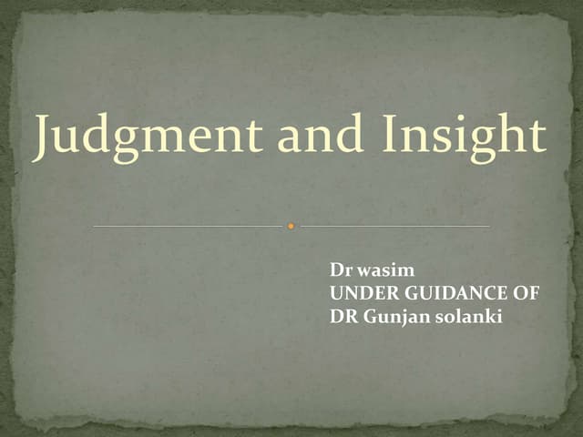 INSIGHT AND JUDGMENT-1.pptx