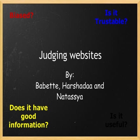 Judging Websites By Babette, Natassya And Harshadaa | PPT