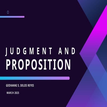 Judgment and Proposition-Explanation .pptx