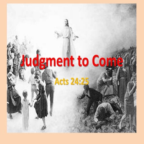 Judgment to come | PPTX