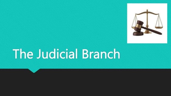 The Judicial Branch | PPT