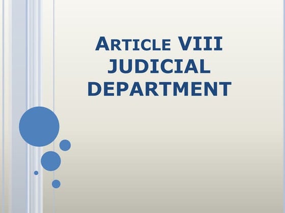 ARTICLE 8 JUDICIAL DEPARTMENT | PPT