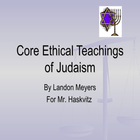 Core Ethical Teaching of Judaism | PPT