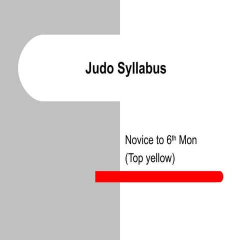 Judo Syllabus To 6th Mon | PPT