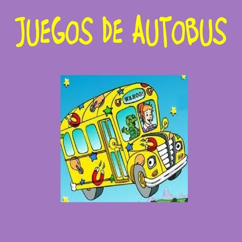 Juegos autobus | PPT