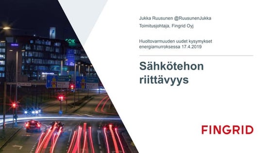Fingrid Current opening, Jukka Ruusunen | PPT
