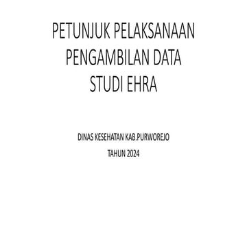 JUKLAK ENUMERATOR PENGAMBILAN DATA STUDI EHRA | PPTX