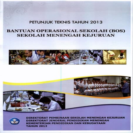 Petunjuk Teknis Bantuan Operasional Sekolah (BOS) SMK 2013 | PDF
