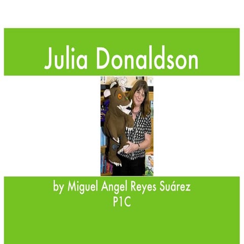 Julia donaldson powerpoint | PPTX