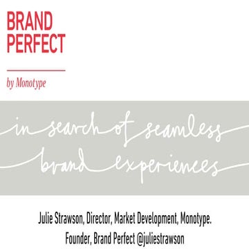 Julie Strawson - in search of seamless brand expereinces from #amc13 | PPT
