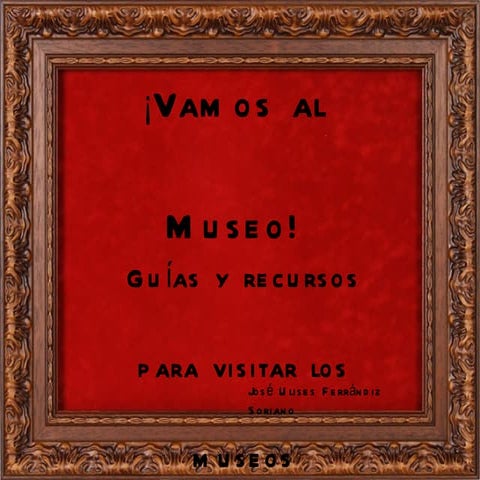 ¡Vamos al museo! | PPT
