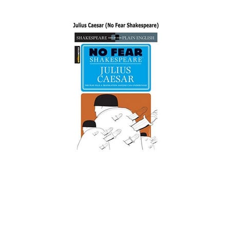 Julius Caesar (No Fear Shakespeare) | PDF
