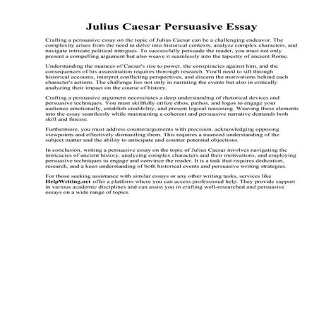 Julius Caesar Persuasive Essay. Ancient History - Julius Caesar Essay ...