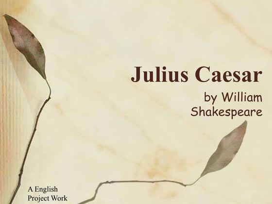 Julius Caesar - PPT | PPTX
