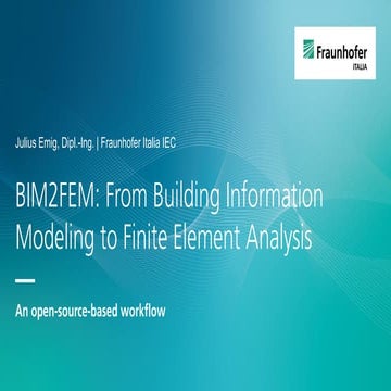 SFSCON23 - Julius Emig - BIM2FEM From Building Information Modeling to Finite Element Analysis | PPT