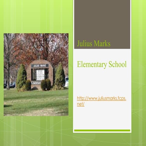 Julius Marks Elementary School | PPTX