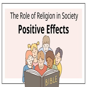 THE ROLE OF RELIGION IN SOCIETY POSTIVE EFFECTS.pptx