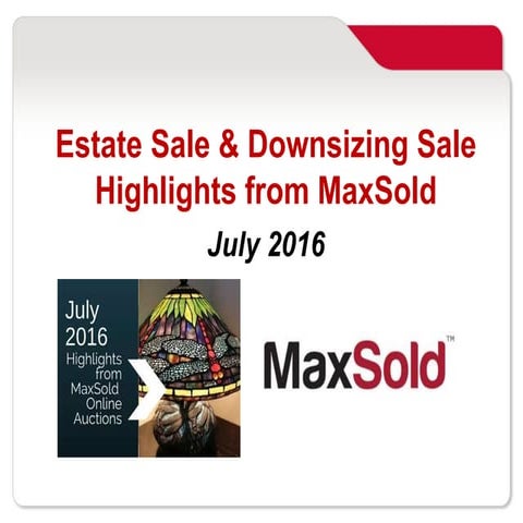 Estate Sales Highlights on MaxSold in July 2016 | PPTX