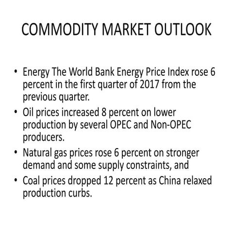 Commodity markets outlook 2017 | PPTX
