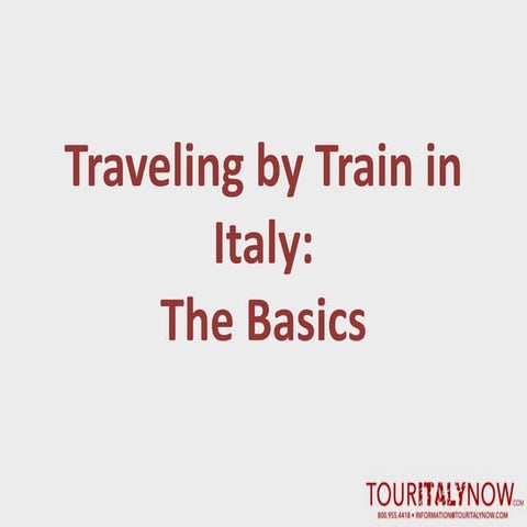 Traveling by Train in Italy - The Basics | PDF