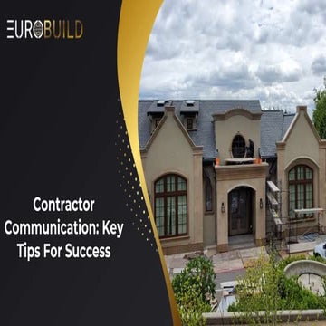 July Slides - Contractor Communication_ Key Tips For Success (1).pptx