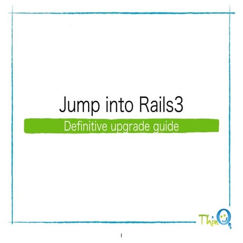 Jump into Rails3 | PPT