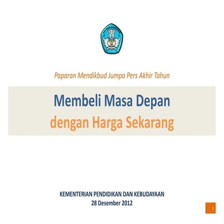 Jumpa pers-kemdikbud-akhir-tahun-2012 | PPT