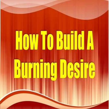 The Why And How Of A Burning Desire | PPTX