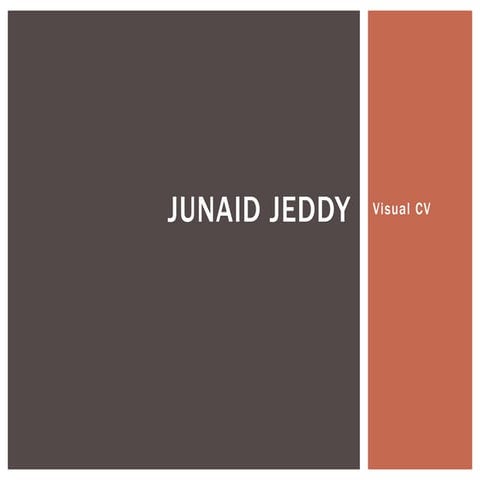 Junaid jeddy VISUAL CV.pptx