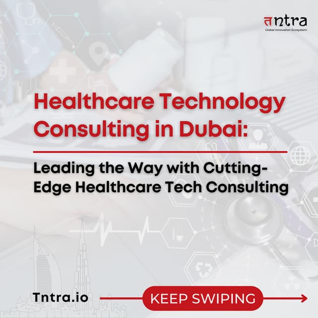 Healthcare Technology Consulting in Dubai: Propelling Digital Health ...