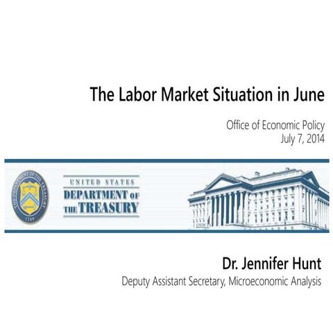 June Jobs Report - U.S. Department of the Treasury | PPT